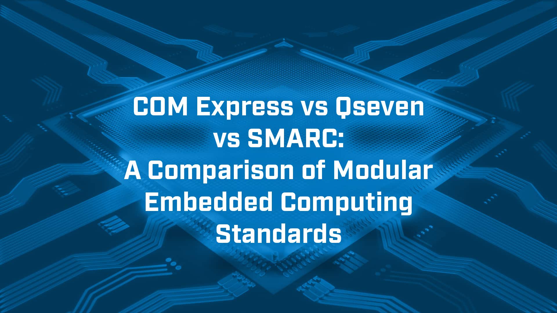 Modular Embedded Computing Com Qseven Smarc Bvm Ltd