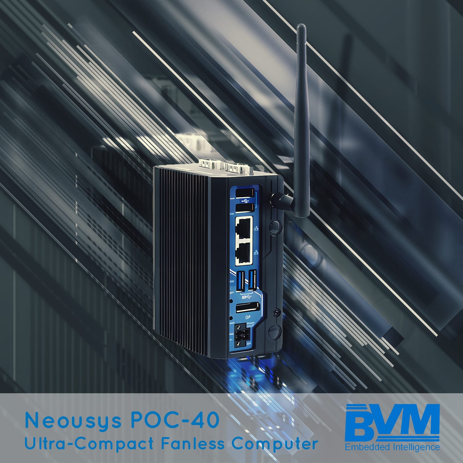 Neousys POC-40: Ultra-Compact Fanless Rugged Computer - BVM Ltd Neousys POC-40: Ultra-Compact Fanless Rugged Computer - BVM Ltd