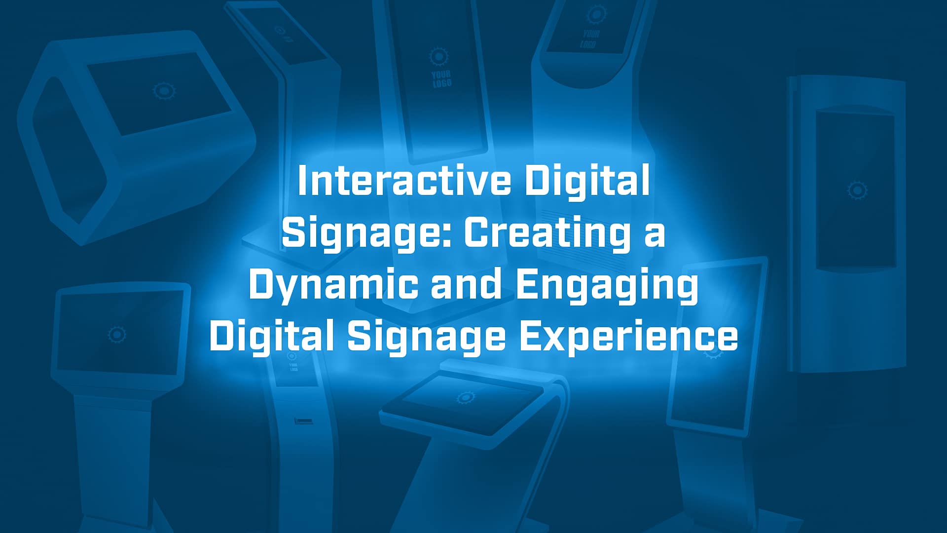 Interactive Digital Signage: a Dynamic Experience - BVM Ltd