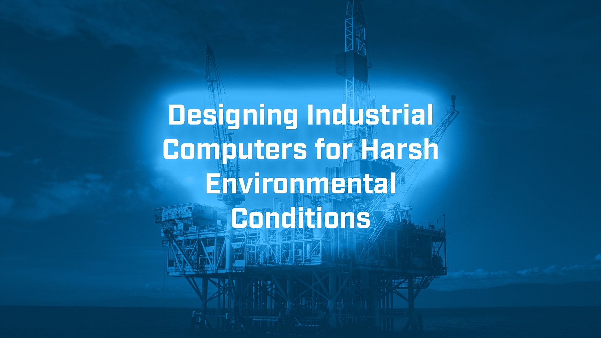Designing Industrial Computers for Harsh Environmental Conditions - BVM Ltd
