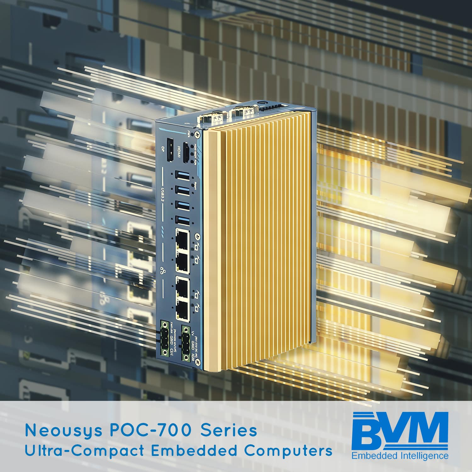 Neousys POC-700 Series: Ultra-Compact Embedded Computers - BVM Ltd Neousys POC-700 Series: Ultra-Compact Embedded Computers - BVM Ltd