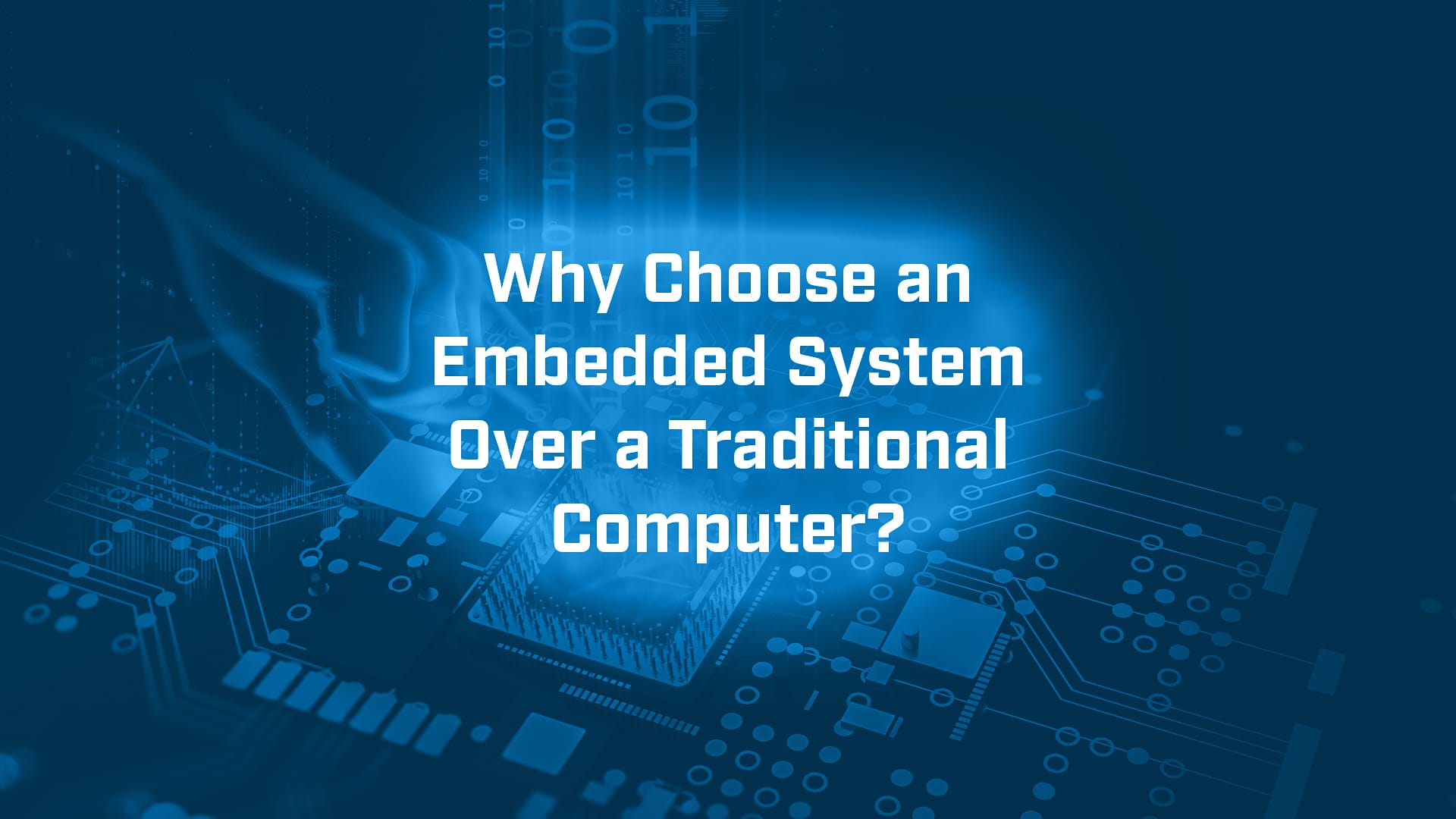Why Choose an Embedded System Over a Traditional Computer? - BVM Ltd