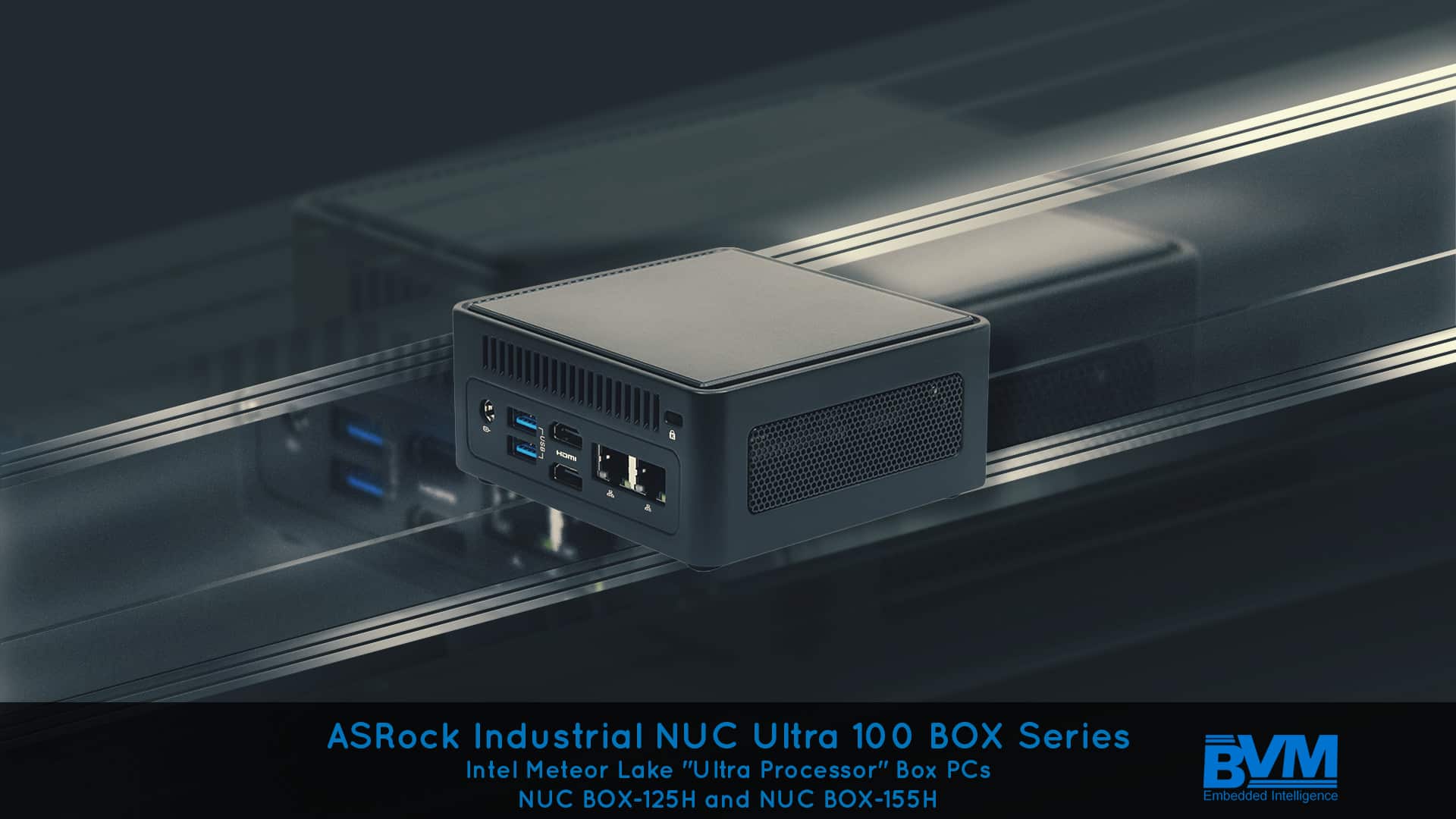 ASRock Industrial NUC Ultra 100 BOX Series - BVM Ltd