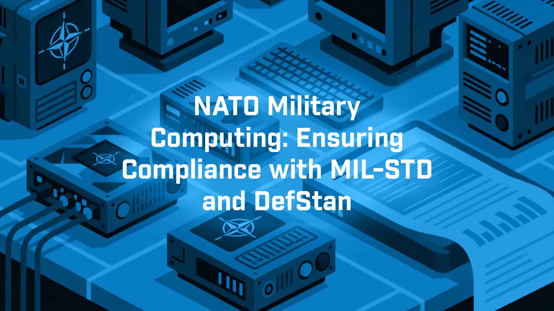 NATO Military Computing: Ensuring Compliance with DefStan - BVM Ltd