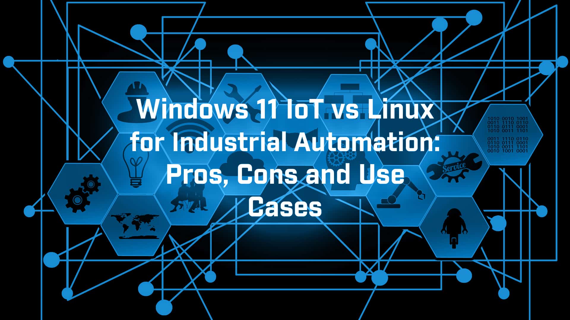 Windows 11 IoT vs Linux for Industrial Automation - BVM Ltd